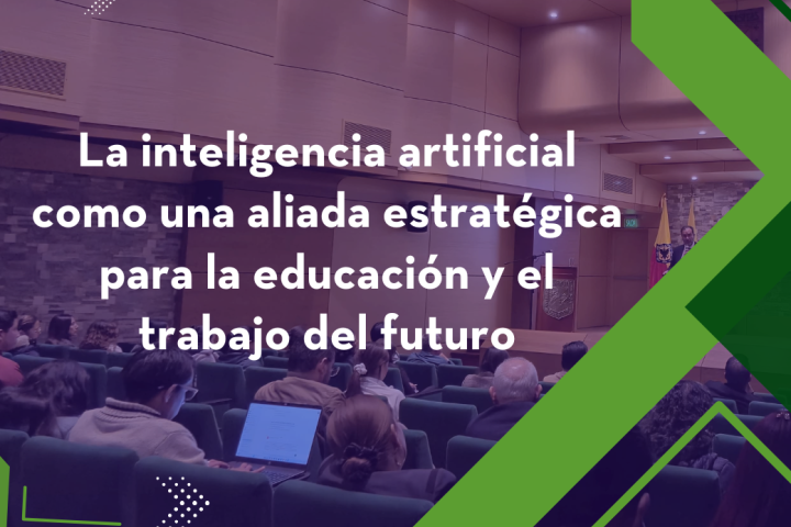 La inteligencia artificial como una aliada estratégica para la educación y el trabajo del futuro ...